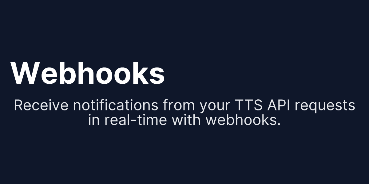 Webhooks - Text To Speech OpenAI API