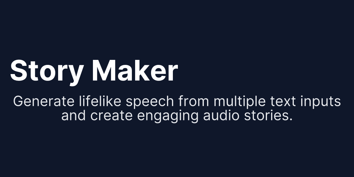 Story Maker - Text To Speech OpenAI API